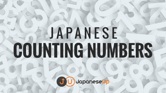 Japanese Counting Numbers JapaneseUp